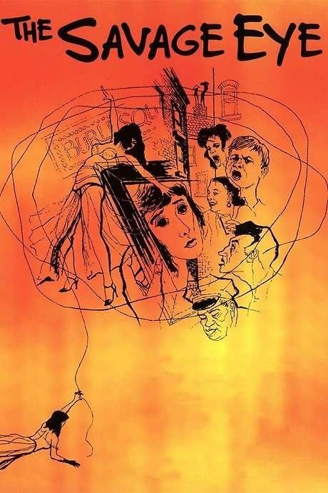 The Savage Eye (1959) Full Movie Summary & Plot Explained