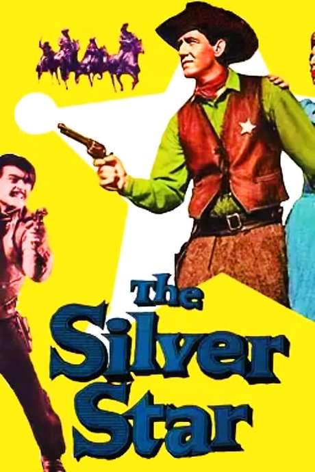 The Silver Star (1955) Timeline – Scene-by-Scene Guide