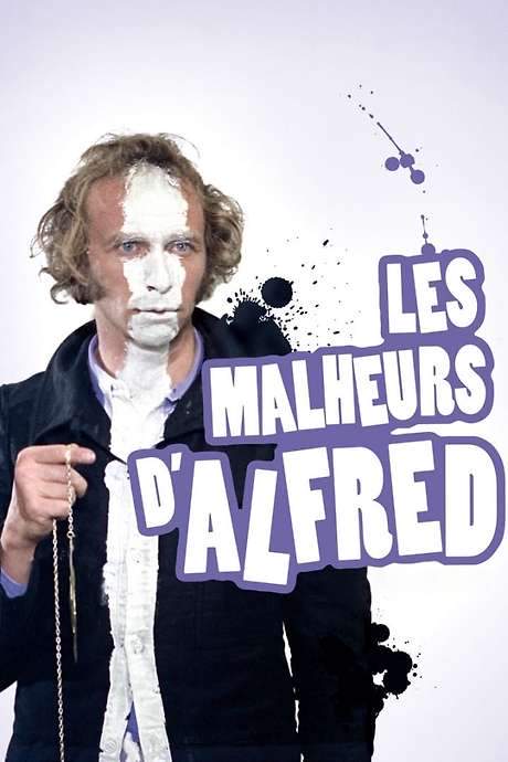 The Troubles of Alfred (1972) – Plot Summary, Cast, Ratings & More ...