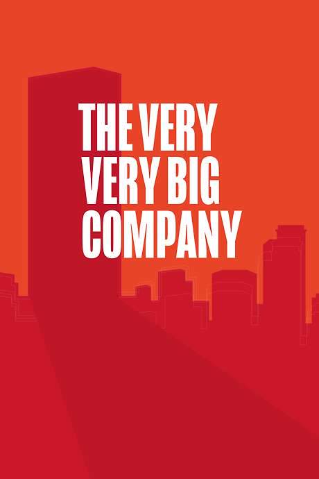 The Very Very Big Company (2008) Full Movie Summary & Plot Explained