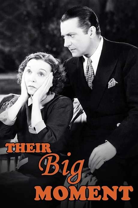 Their Big Moment (1934) Full Movie Summary & Plot Explained
