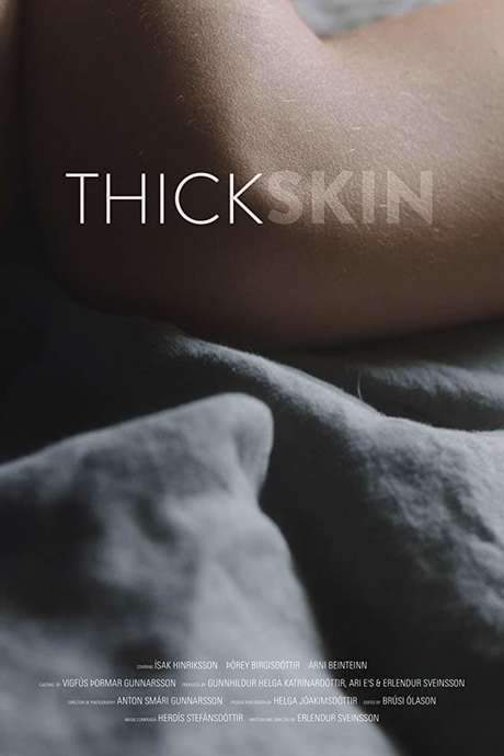 Thick Skin (2017) Full Movie Summary & Plot Explained