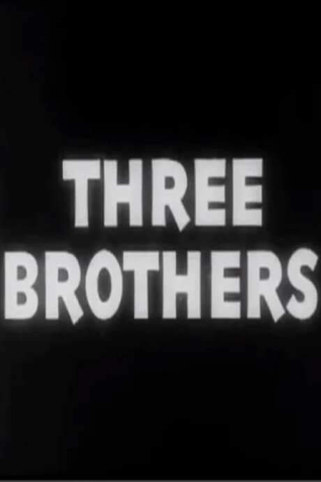 Three Brothers (1944) Spoiler-Free Movie Summary & Plot Overview