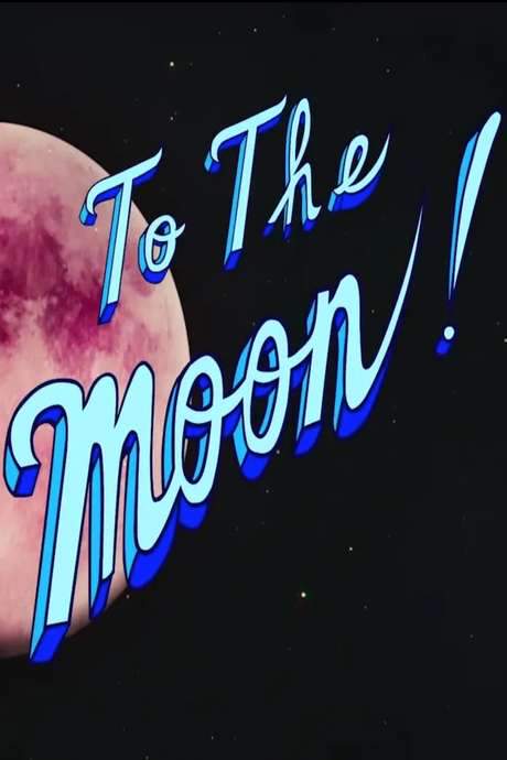 To the Moon (2019) Full Movie Summary & Plot Explained