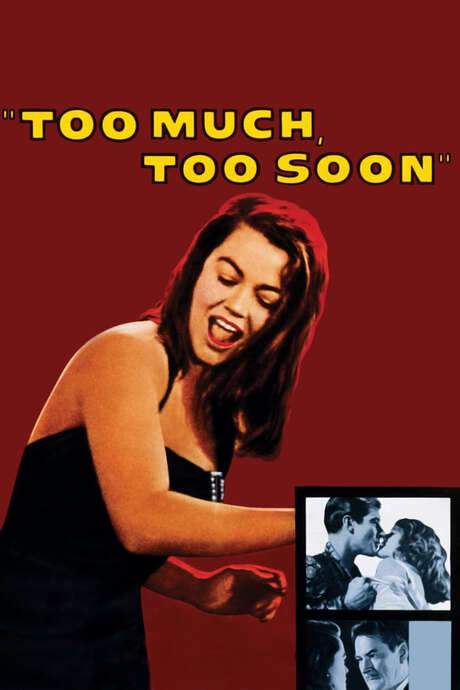 Too Much, Too Soon (1958) Full Movie Summary & Plot Explained