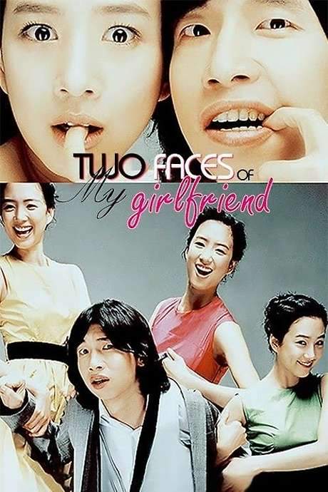 Two Faces of My Girlfriend (2007) Full Movie Summary & Plot Explained