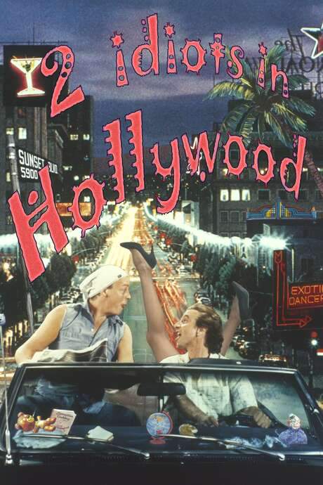 Two Idiots in Hollywood (1988) Full Movie Summary & Plot Explained