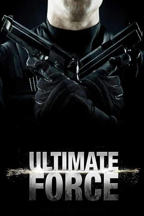 Ultimate Force (2005) Spoiler-Free Movie Summary & Plot Overview