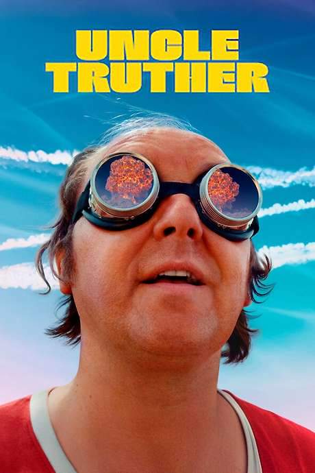 Uncle Truther (2025) – Plot Summary, Cast, Ratings & More | What's ...