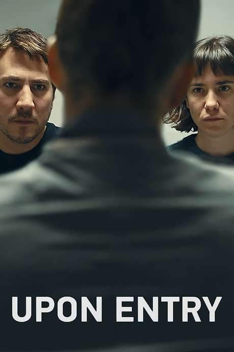 Upon Entry (2022) Full Movie Summary & Plot Explained