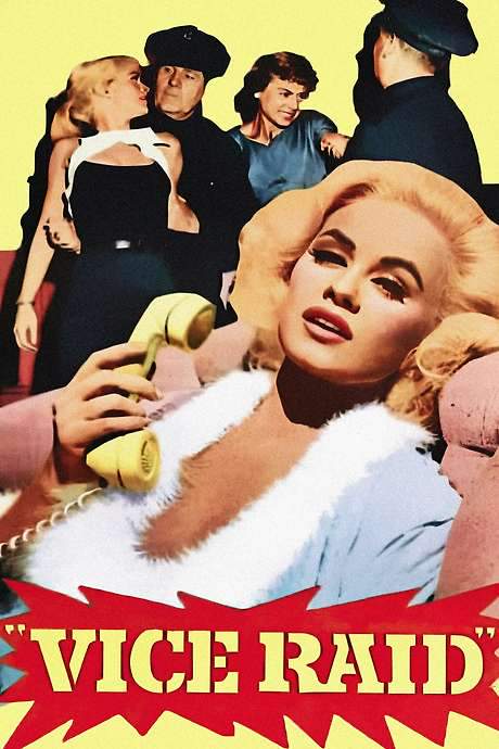 Vice Raid (1959) – Plot Summary, Cast, Ratings & More | What's After ...
