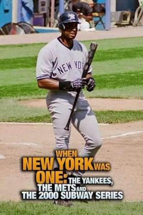 When New York Was One: The Yankees, the Mets & The 2000 Subway Series ...
