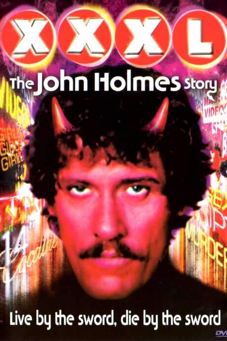 XXXL: The John Holmes Story (2000) Full Movie Summary & Plot Explained