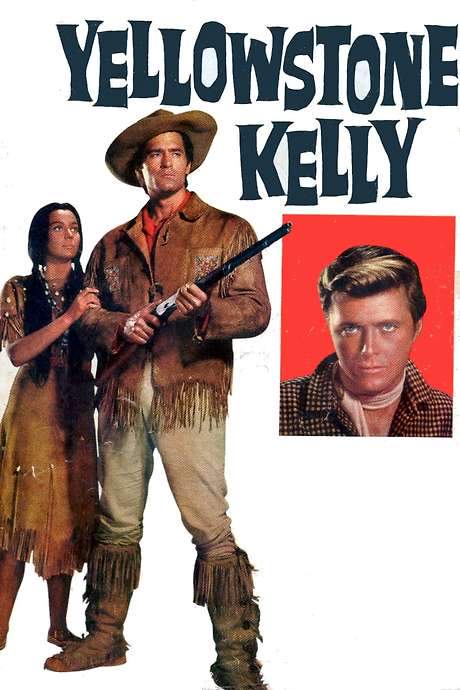 Yellowstone Kelly (1959) – Plot Summary, Cast, Ratings & More | What's ...