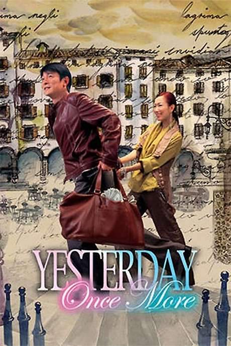 Yesterday Once More (2004) Full Movie Summary & Plot Explained
