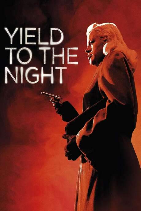 Yield to the Night (1956) Full Movie Summary & Plot Explained